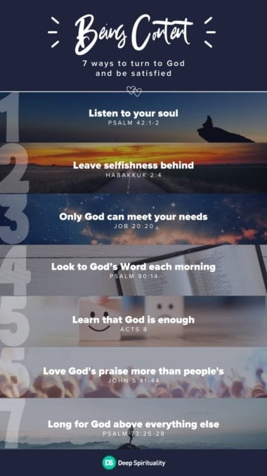 Being Content: 7 Ways to Turn to God and Be Satisfied