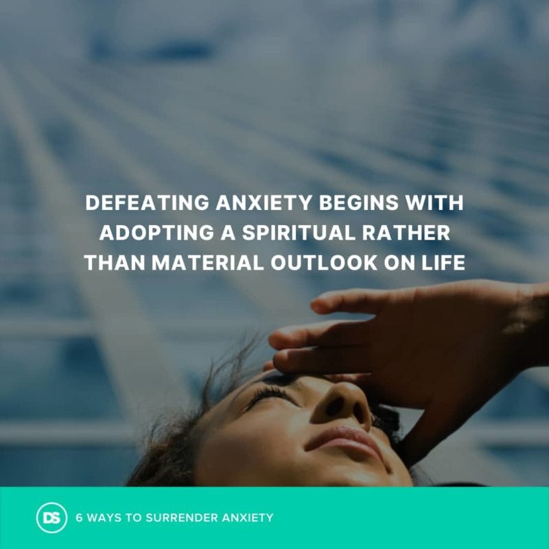 6 Ways to Surrender Anxiety