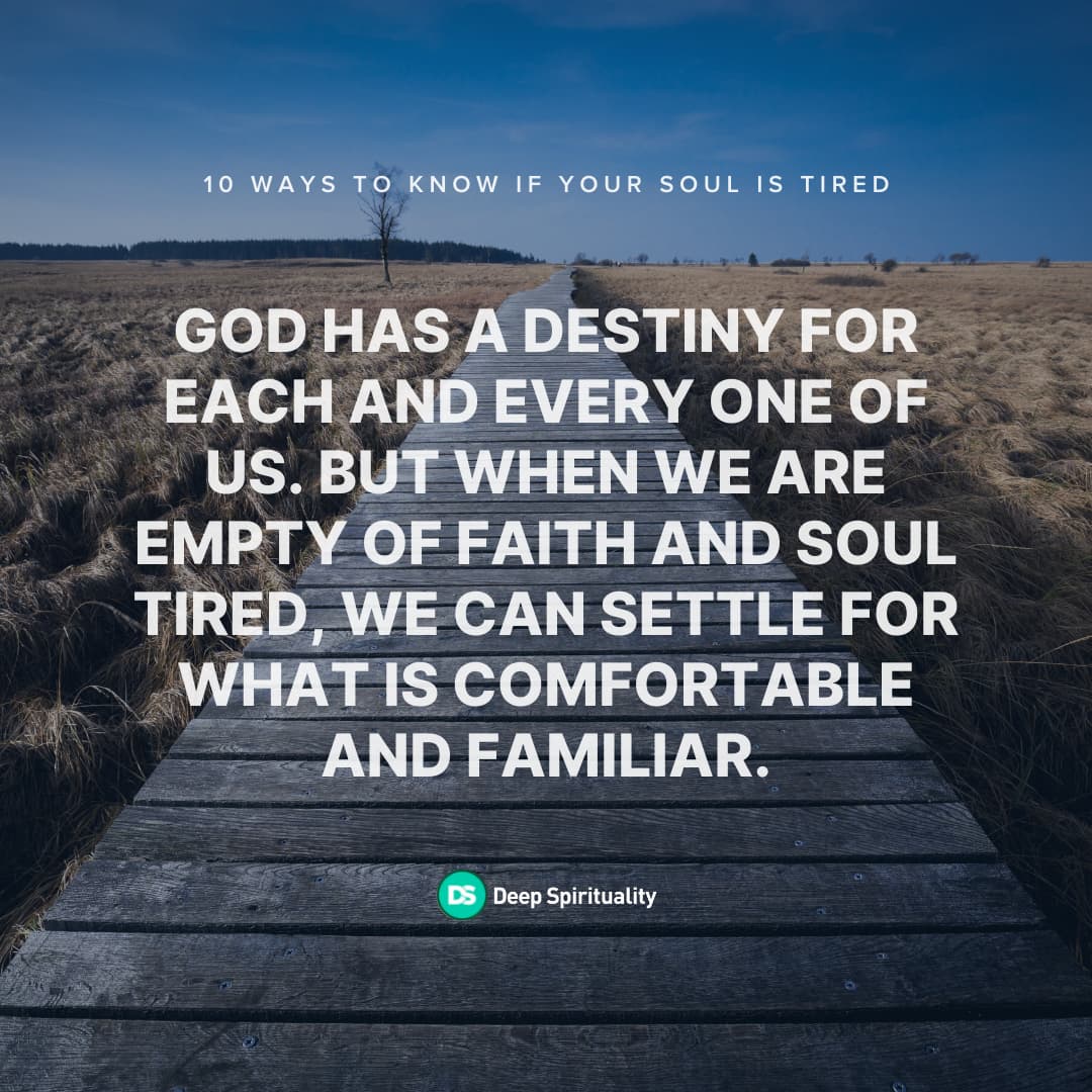 10 Ways to Know If Your Soul Is Tired