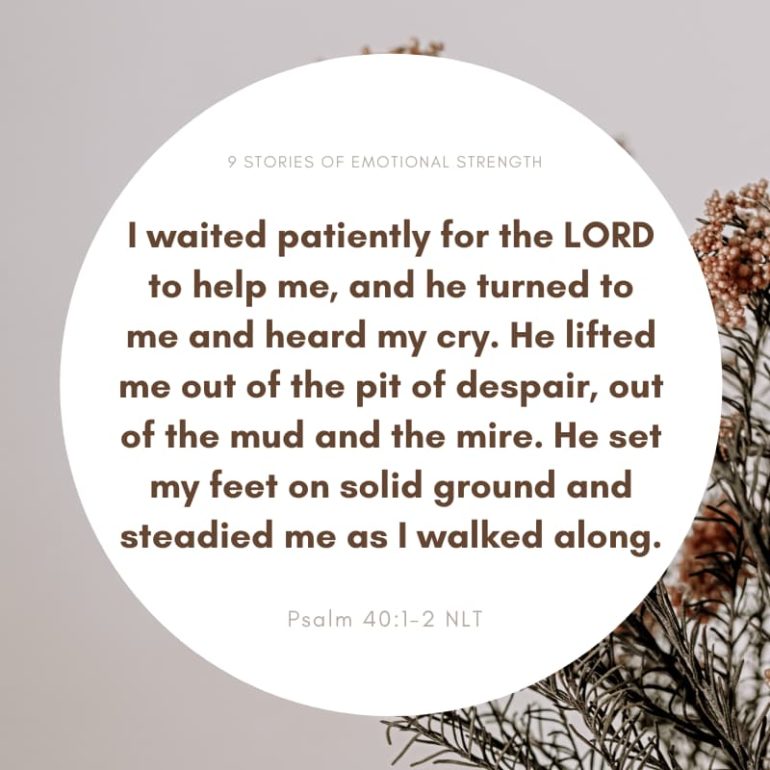 9 Powerful Stories of Emotional Strength in the Bible